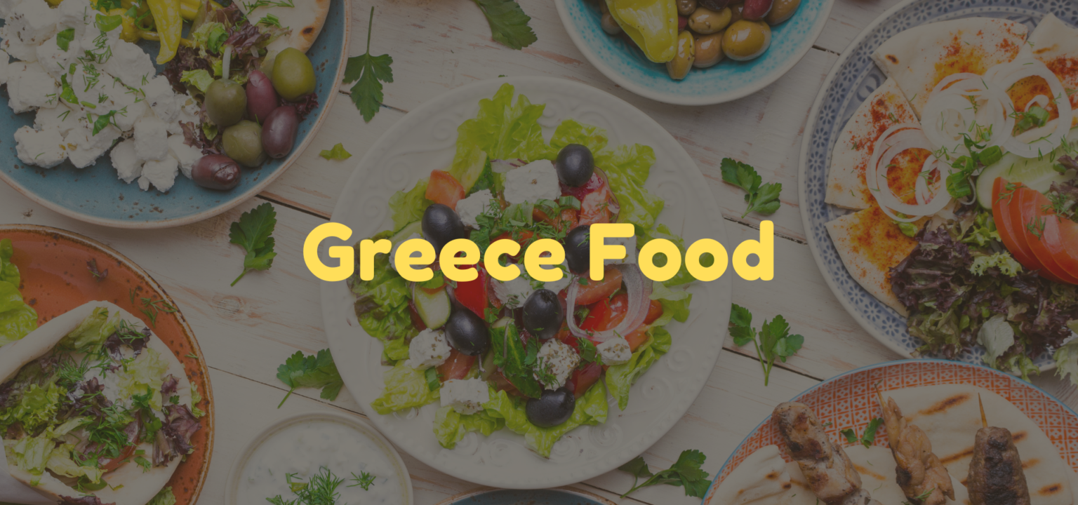 Greece Food - Go with Life