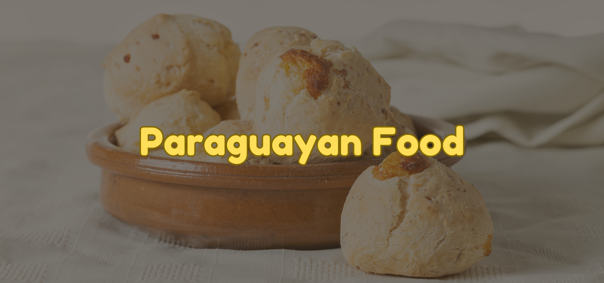 Paraguayan Food - Go with Life